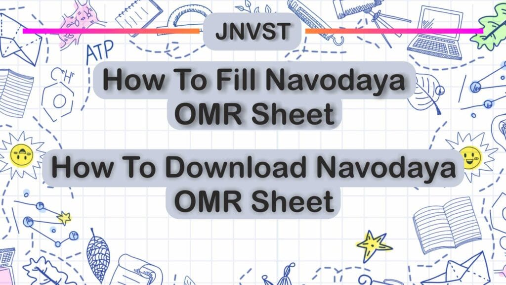 How To Fill Navodaya OMR Sheet ? Navodaya O.M.R Sheet Download PDF ...